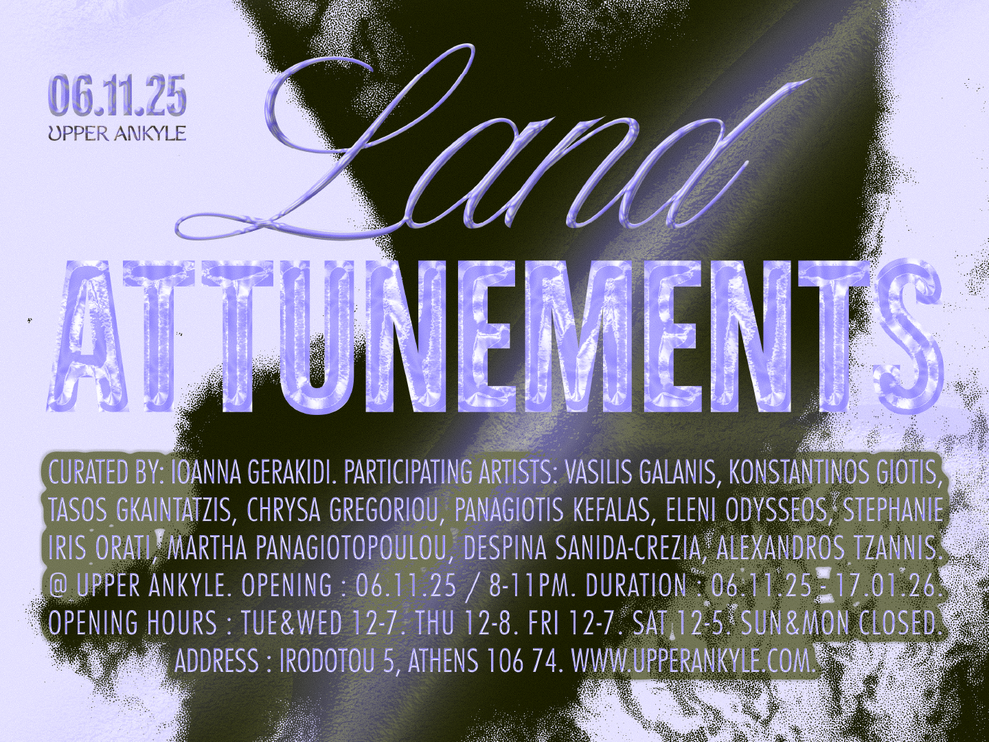 Group Exhibition "Land Attunements" curated by Ioanna Gerakidi - artworks